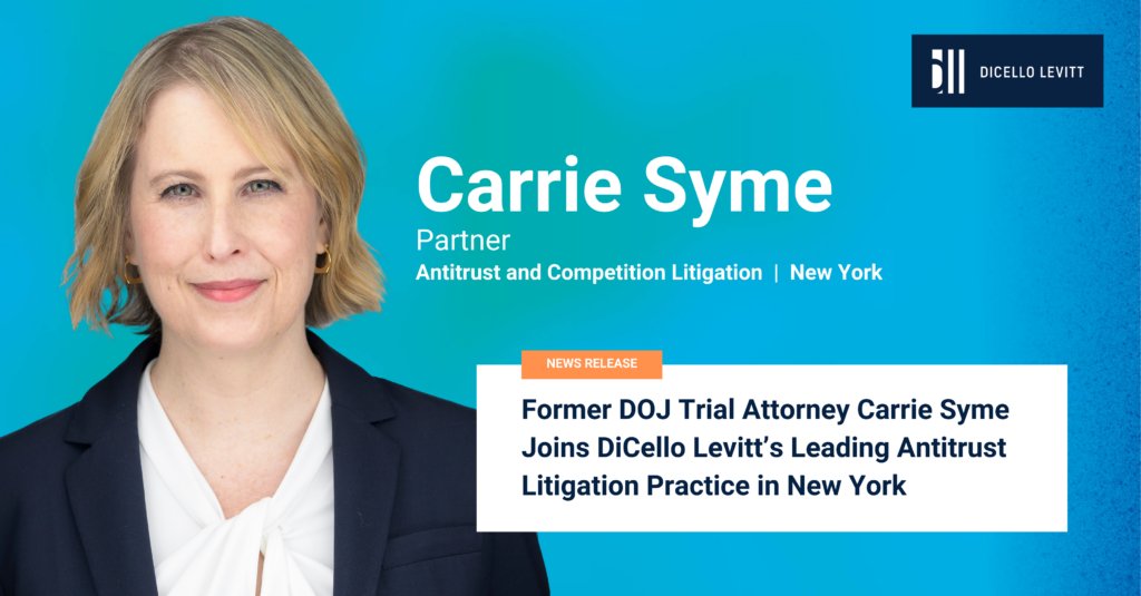 Former DOJ Trial Attorney Carrie Syme Joins DiCello Levitt’s Leading ...