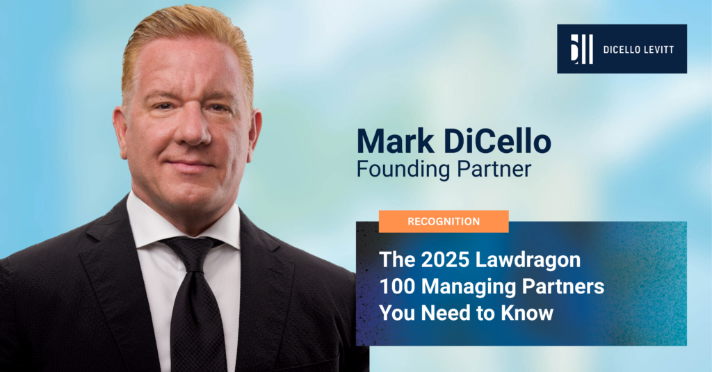 Mark DiCello Named Among Lawdragon’s ‘100 Managing Partners You Need To ...